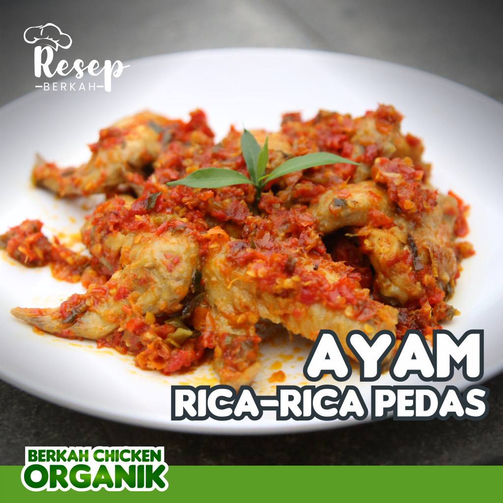 Resep Masak Ayam Rica – Rica • Berkah Chicken